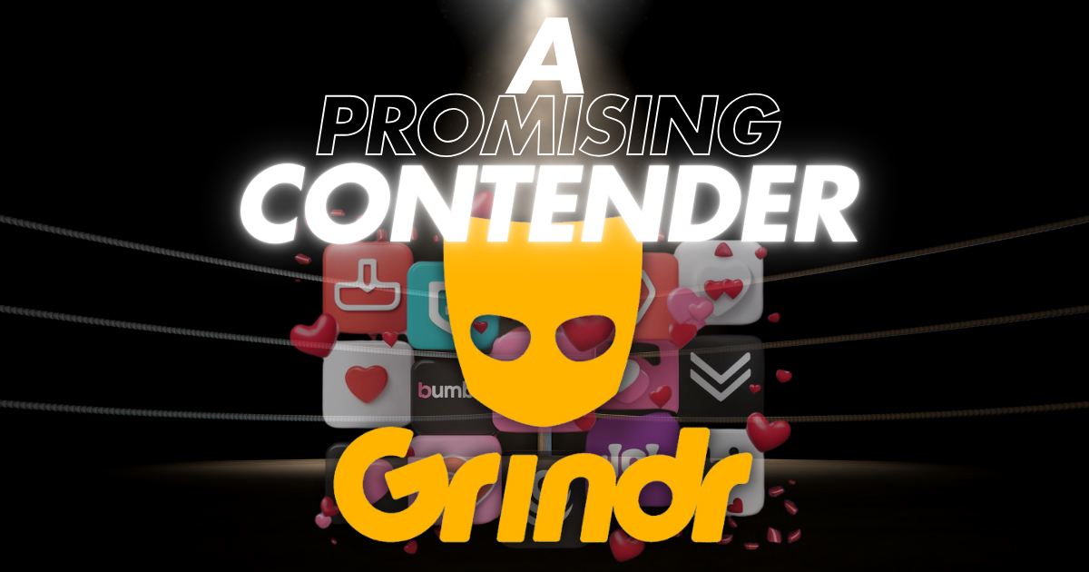 Grindr: A Promising Contender in the Dating App Market - ClearGrowth AI